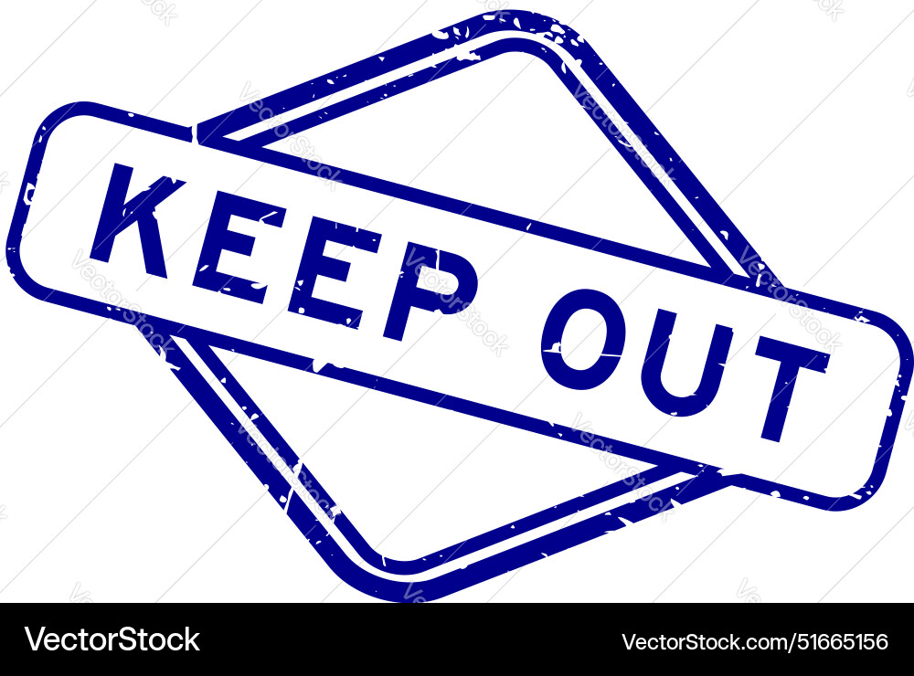 Grunge blue keep out word rubber seal stamp Vector Image