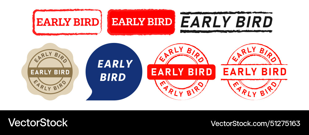 Early bird rubber stamp speech bubble sign Vector Image