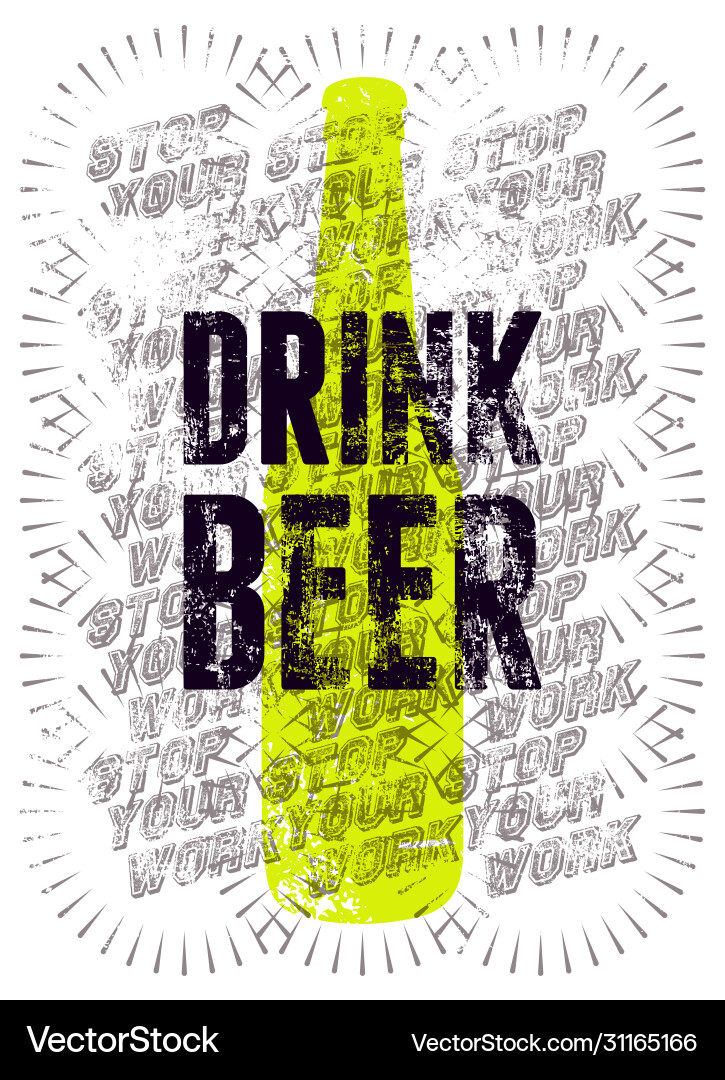 Drink beer typographic retro grunge poster Vector Image
