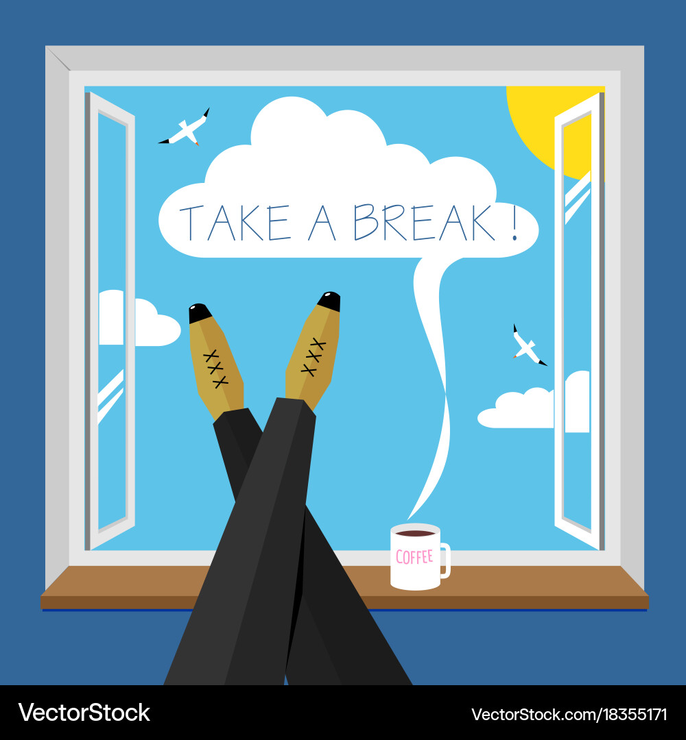 Funny poster a break Royalty Free Vector Image