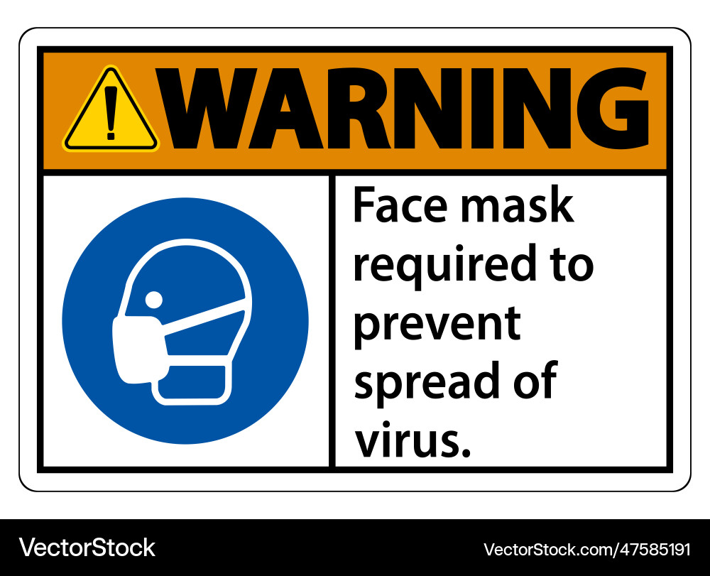 Warning face mask required to prevent spread Vector Image