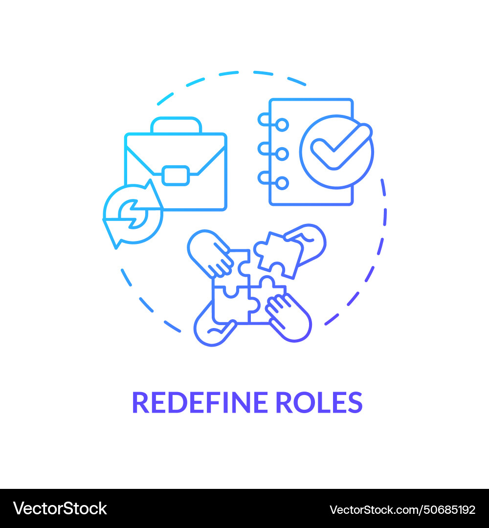 Redefine roles blue gradient concept icon Vector Image