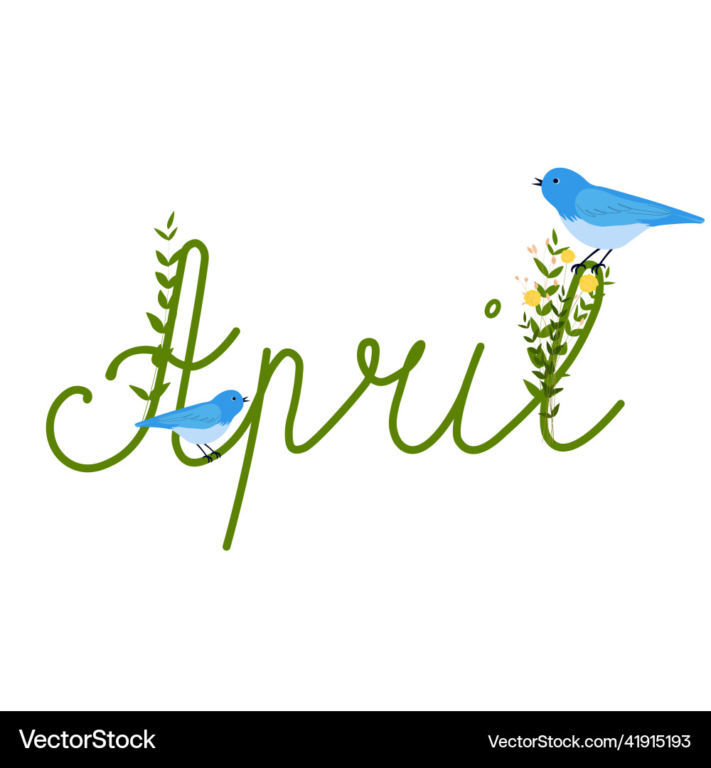 April month name handwritten lettering with branc Vector Image