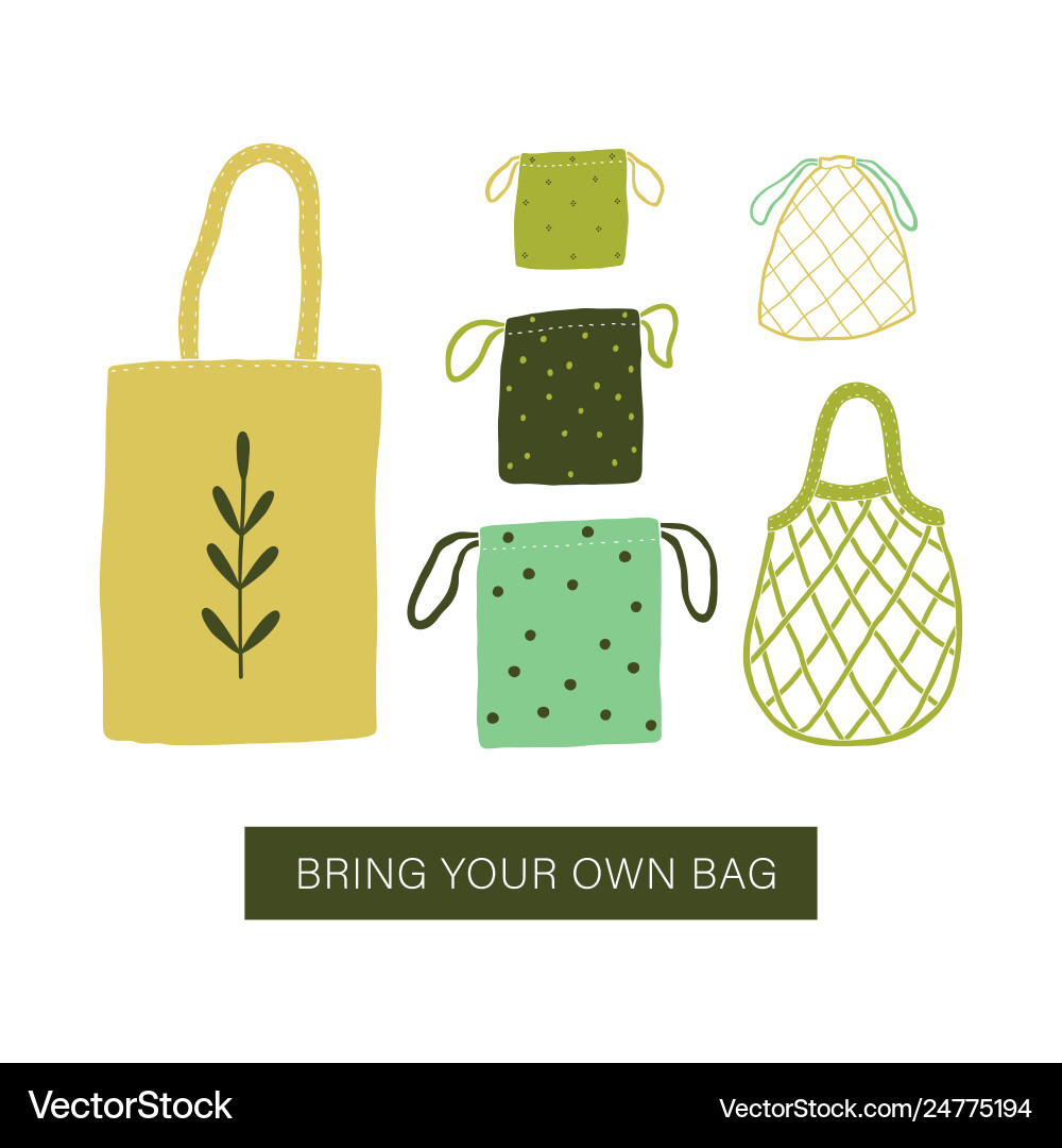 Bring your own bag zero waste bags Royalty Free Vector Image