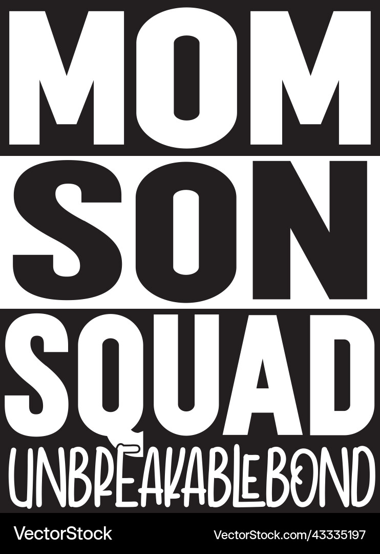 Mom son squad 1 Royalty Free Vector Image - VectorStock