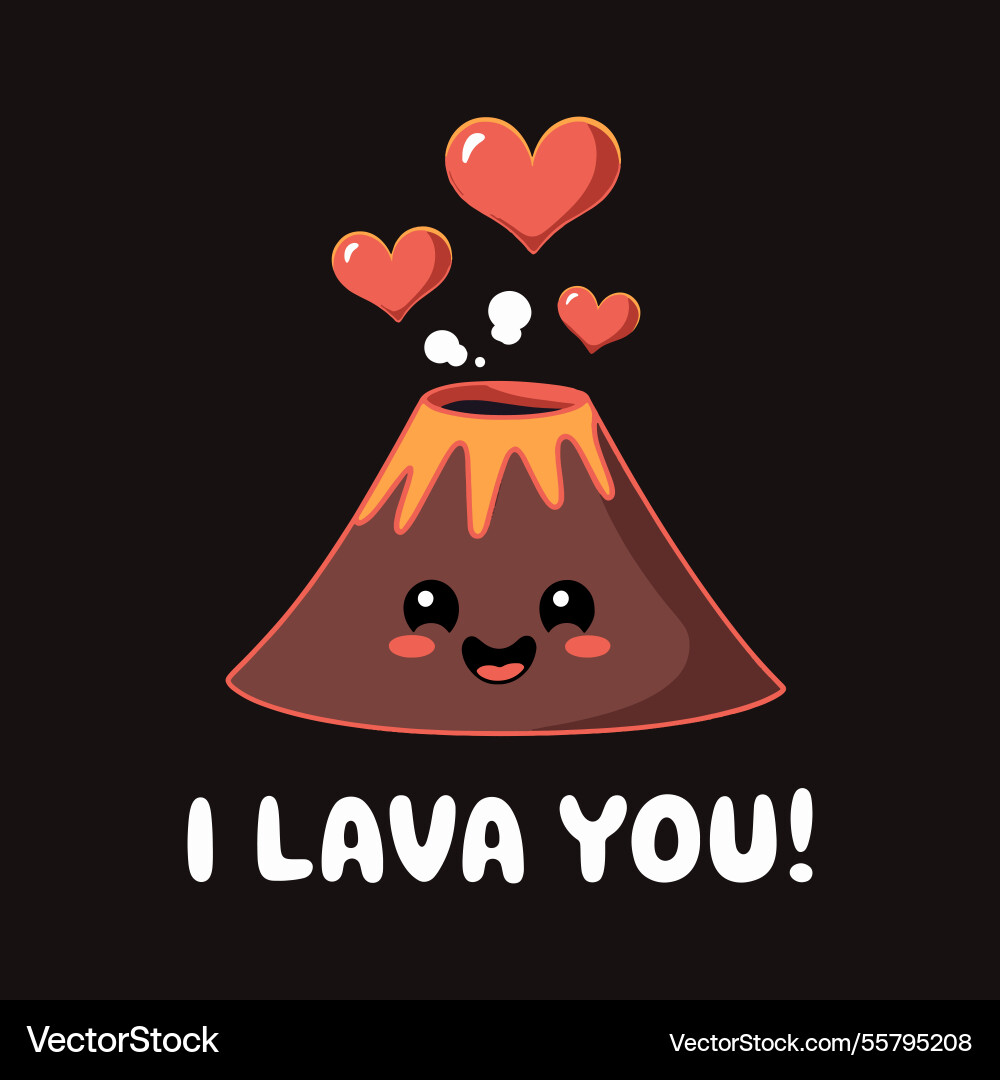 I lava you design and cute volcano Royalty Free Vector Image