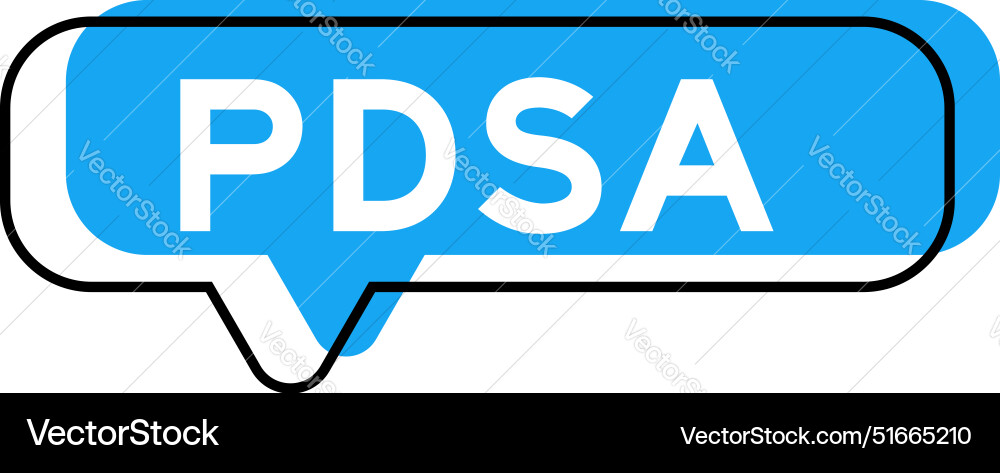 Speech banner and blue shade with word pdsa Vector Image