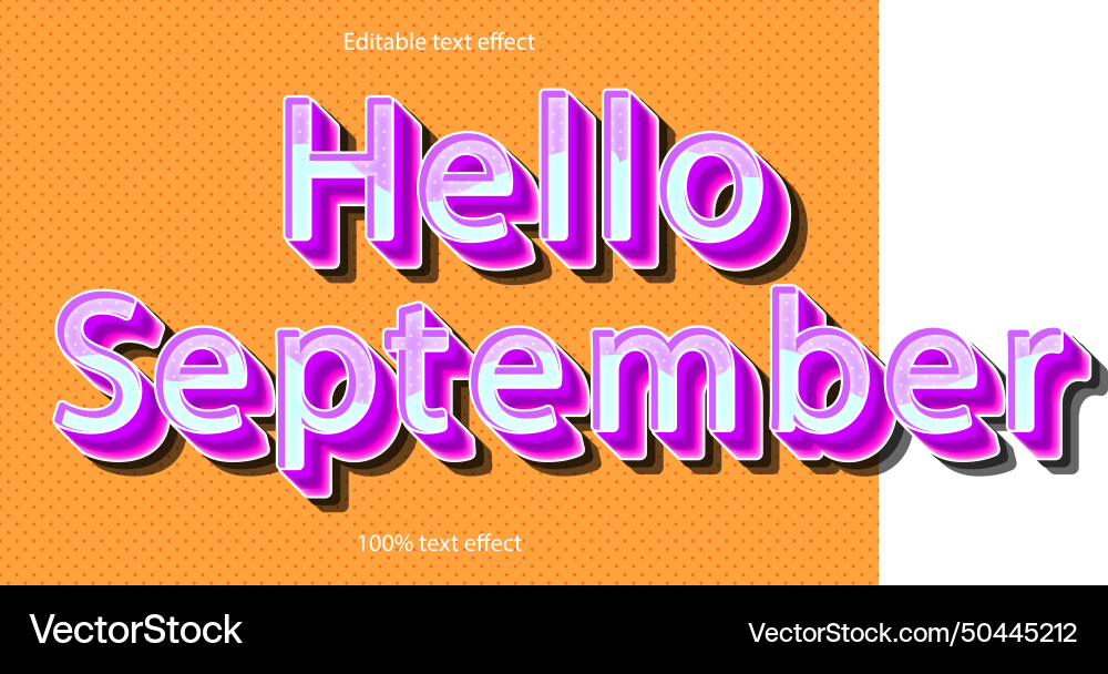 Hello september text effect Royalty Free Vector Image