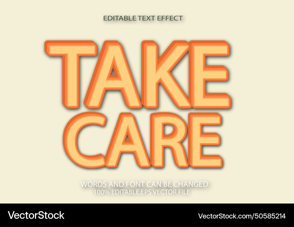 Take care editable text effect 3d cartoon style Vector Image