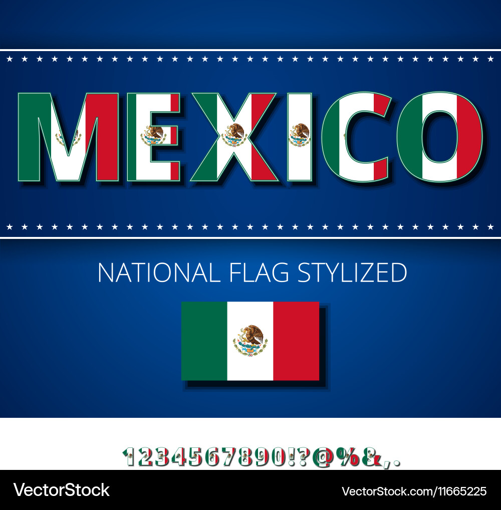Mexico flag font Royalty Free Vector Image - VectorStock