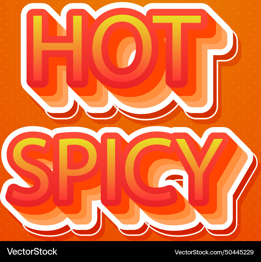 Hot spicy text effect cartoon style Royalty Free Vector