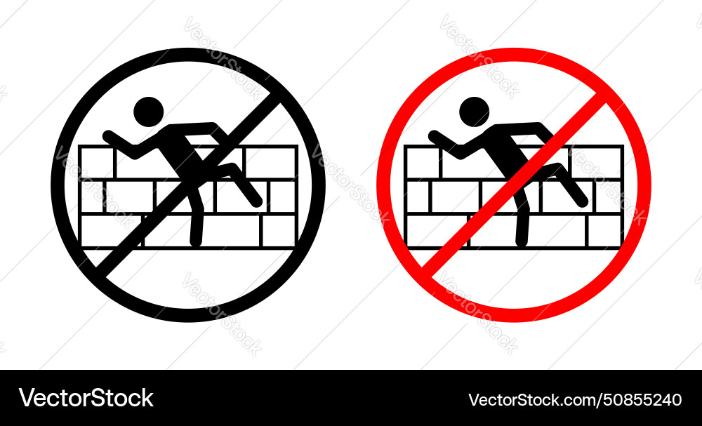 Do not climb sign icon set warning against Vector Image