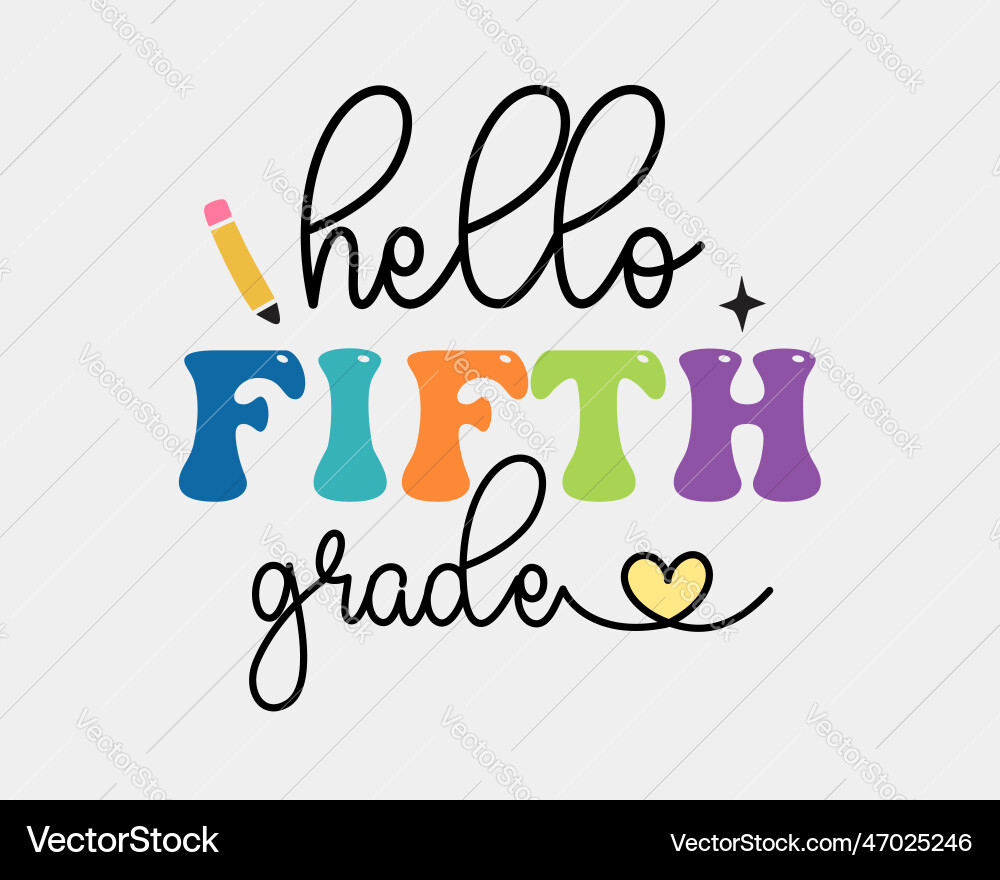 Fifth Grade Welcome - Retro School Quote Vector Image