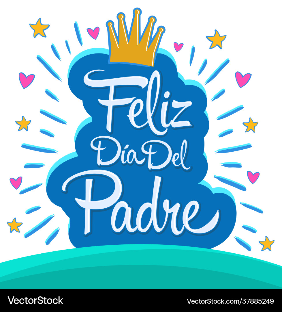 Feliz Dia Del Padre Imagenes Feliz Día Del Papá 19 De Junio