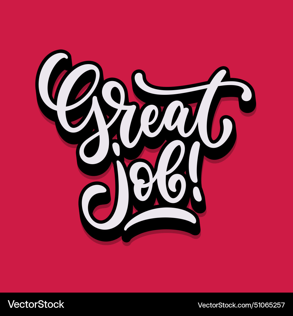 Great job lettering with a trendy effect Vector Image