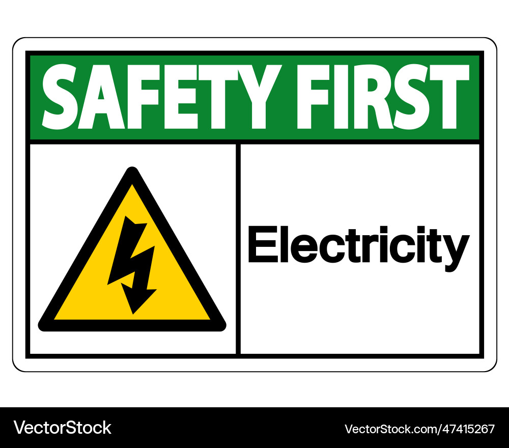 Safety first electricity symbol sign isolate Vector Image