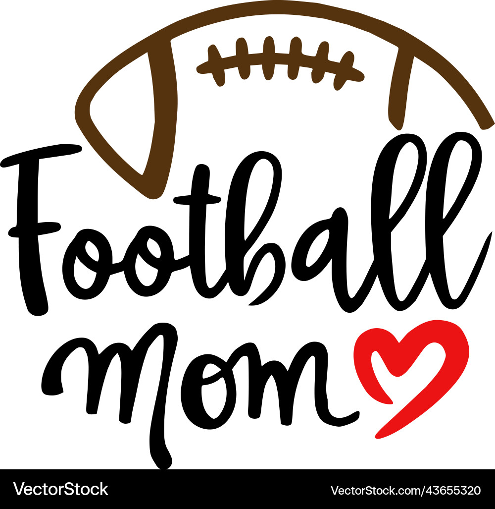 Football mom image Royalty Free Vector Image - VectorStock