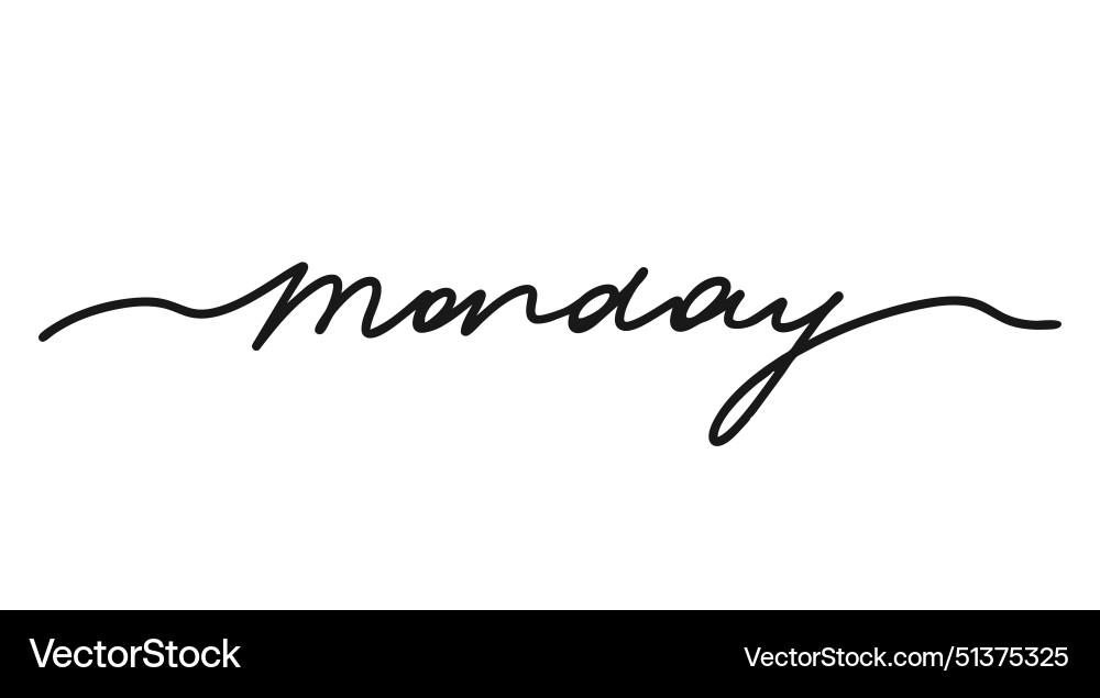 Monday black hand drawn continuous line word day Vector Image