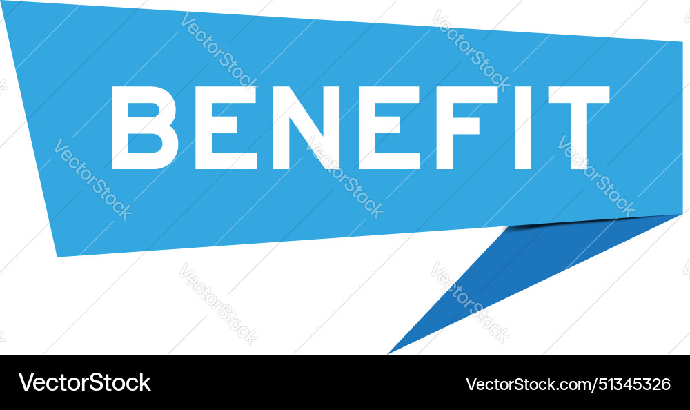 Blue color speech banner with word benefit Vector Image