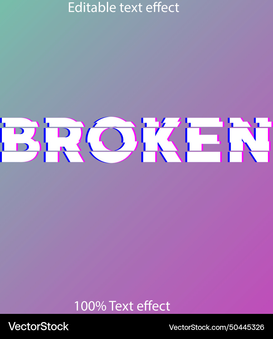 Broken glitch text effect Royalty Free Vector Image