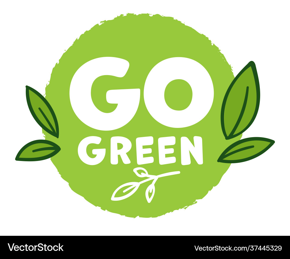 Go green ecology and environment saving banner Vector Image