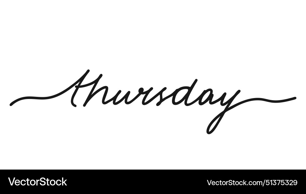Thursday black hand drawn continuous line word Vector Image