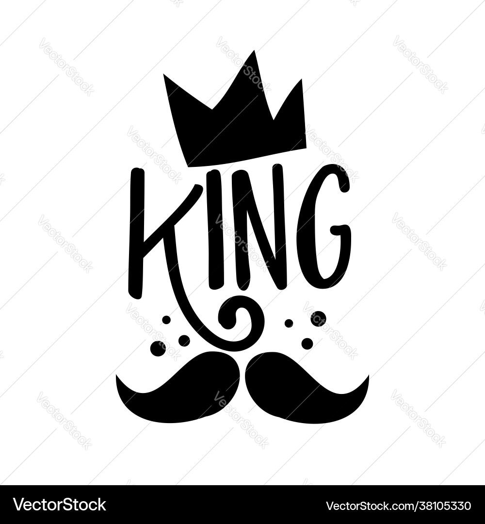 King Crown Mustache Calligraphy Royalty Free Vector Image