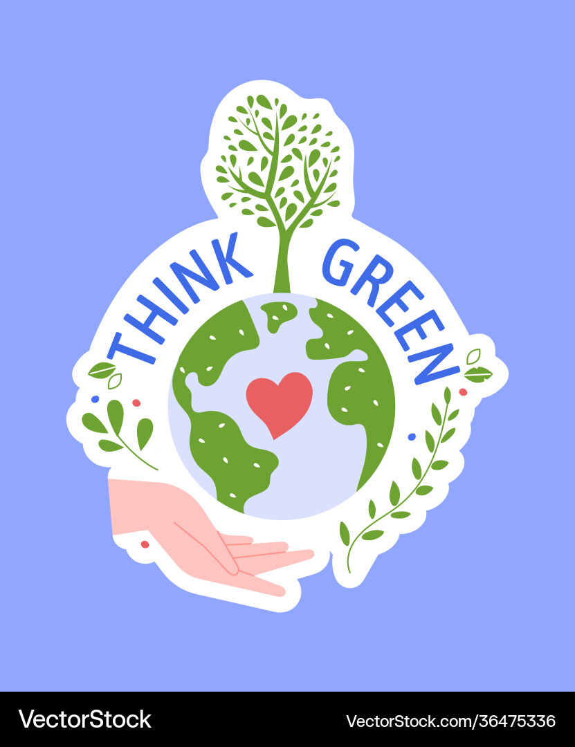 Save planet think green badge sticker isolated Vector Image