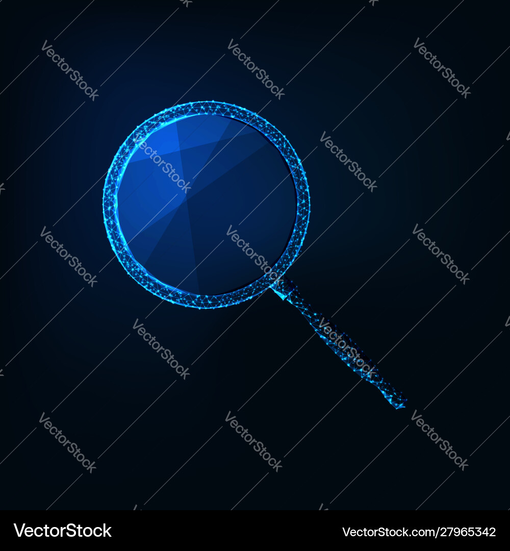 Futuristic glowing low polygonal magnifying glass Vector Image