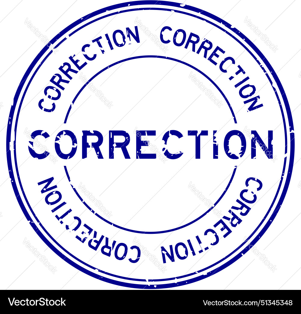 Grunge blue correction word round rubber seal Vector Image