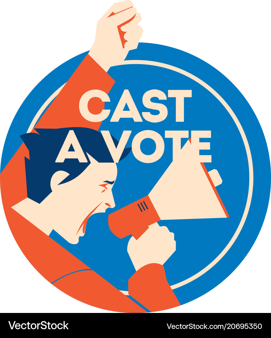 Cast a vote man holding megaphone with bubble Vector Image