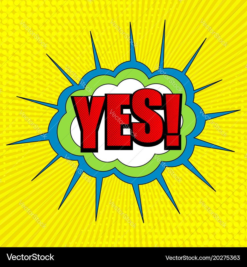 Comic yes wording concept Royalty Free Vector Image