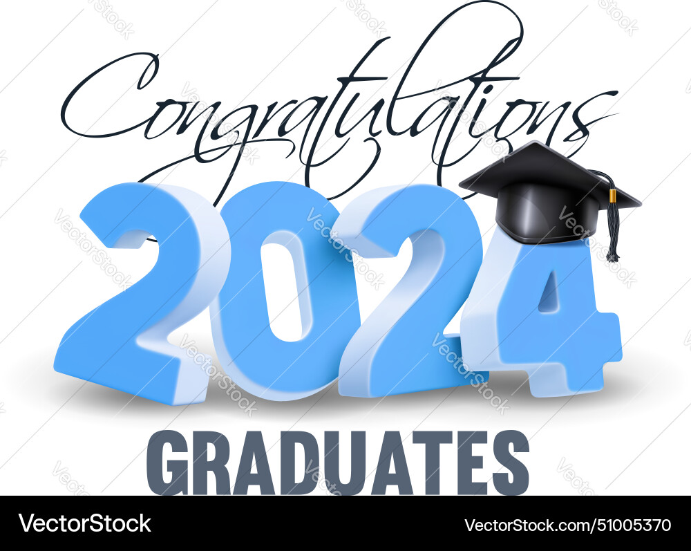 Congratulations graduates class 2024 design Vector Image