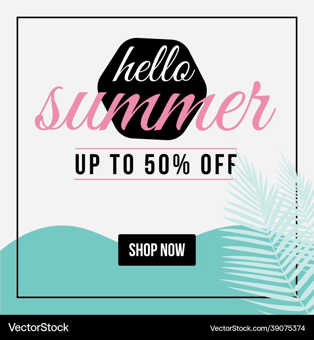 Banner design of hello summer Royalty Free Vector Image