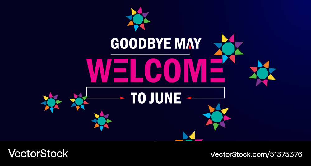 Junes artistic a farewell to may design Royalty Free Vector