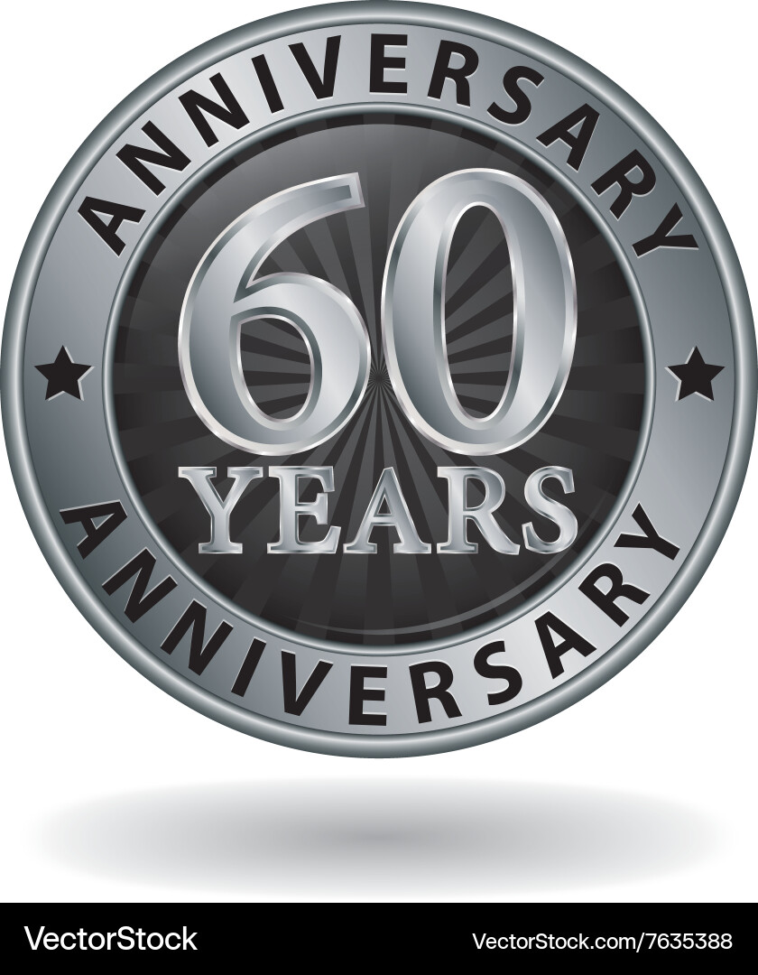 60 years anniversary silver label Royalty Free Vector Image