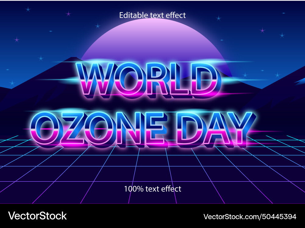 World ozone day text effect Royalty Free Vector Image