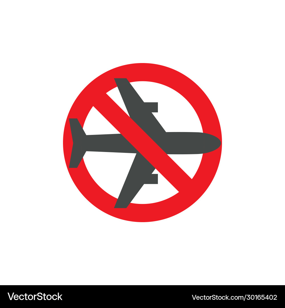 Stop airplane flyghts attention sign flight ban Vector Image