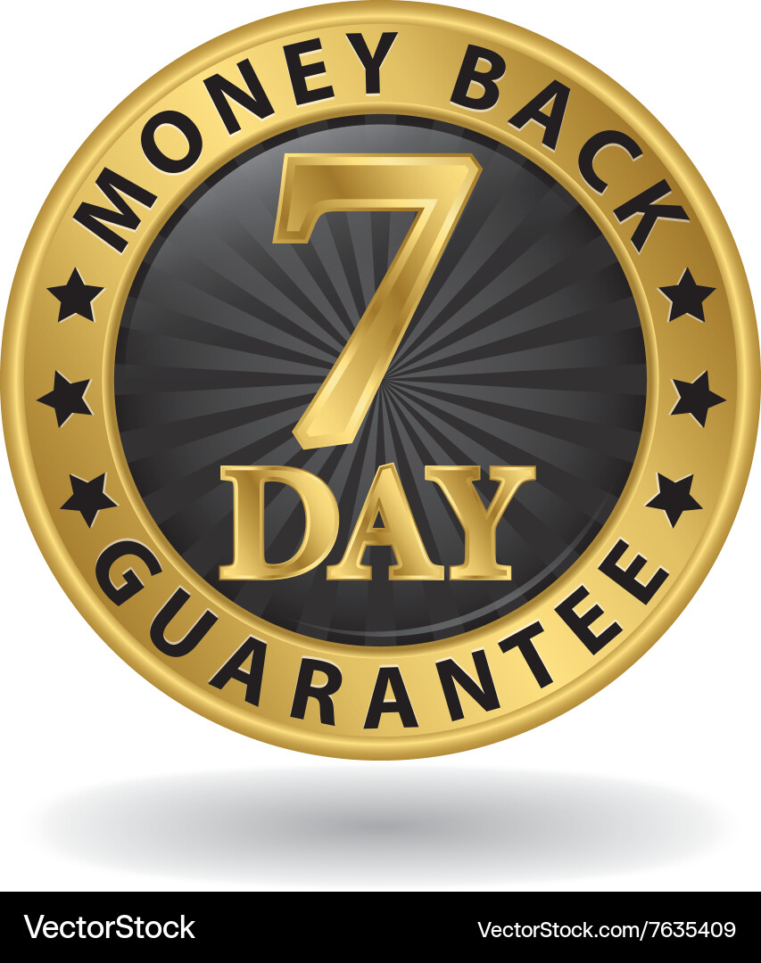7 day money back guarantee golden sign Royalty Free Vector