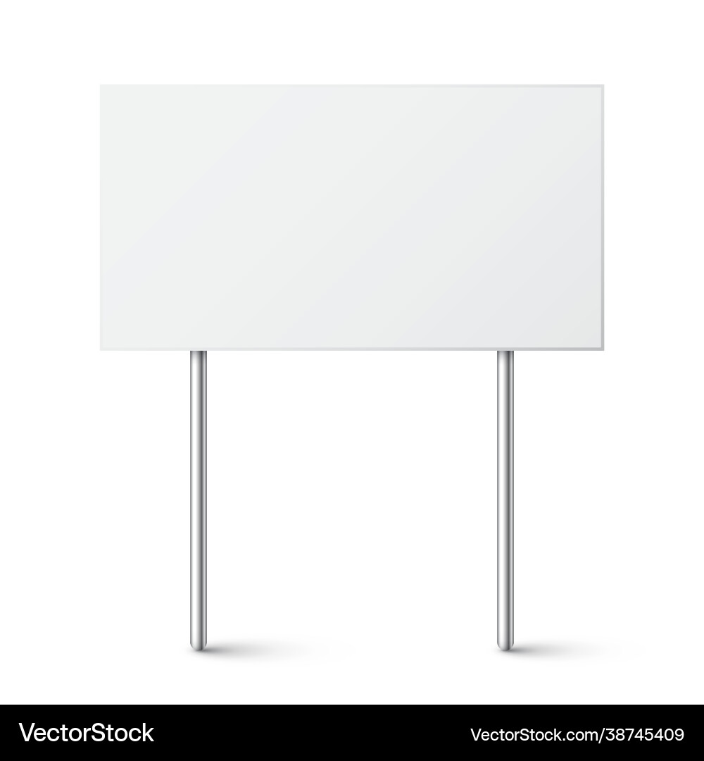 Blank board with place for text protest sign Vector Image