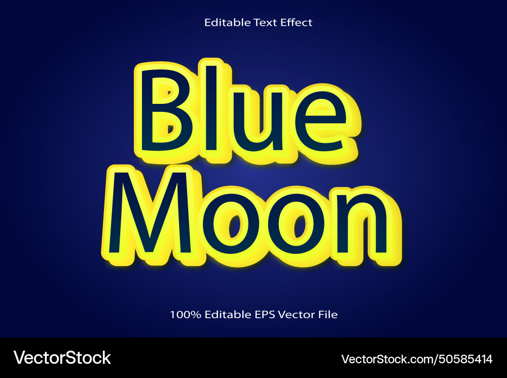 Blue moon editable text effect 3d emboss cartoon Vector Image