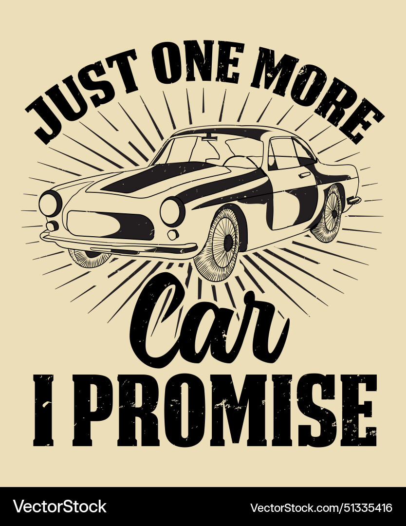 Just one more car i promise Royalty Free Vector Image