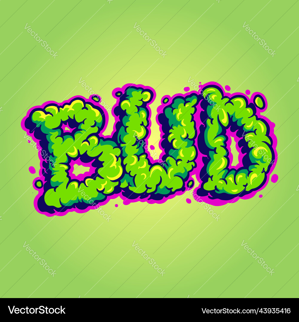 Weed bud smoke effect words lettering Royalty Free Vector