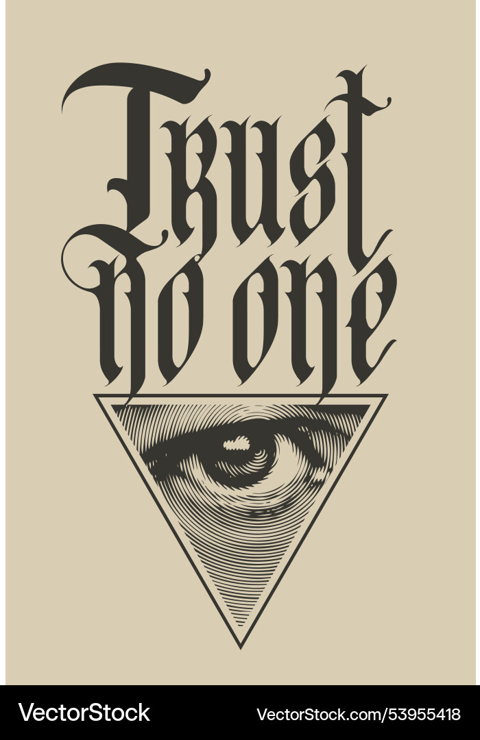 Masonic inscription gothic font trust no one Vector Image