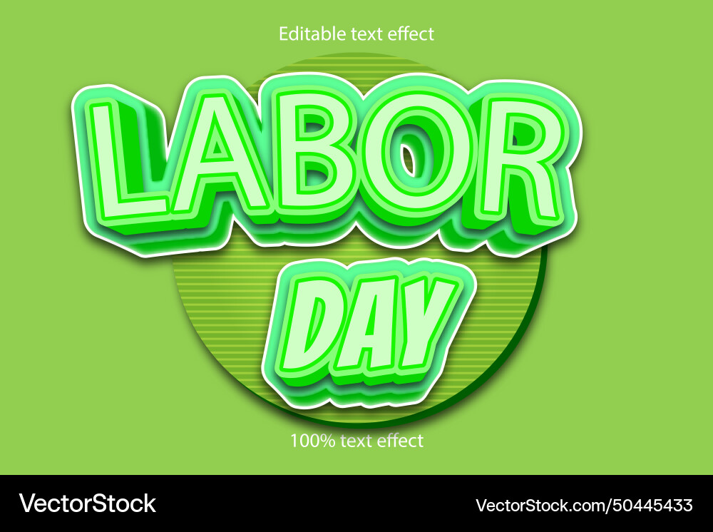 Labor day text effect Royalty Free Vector Image