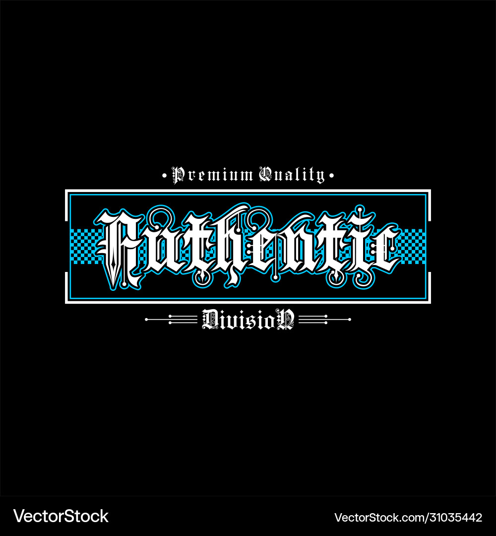 Authentic typography vintage fashion Royalty Free Vector