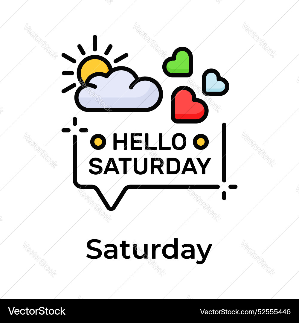 Hello saturday Royalty Free Vector Image - VectorStock