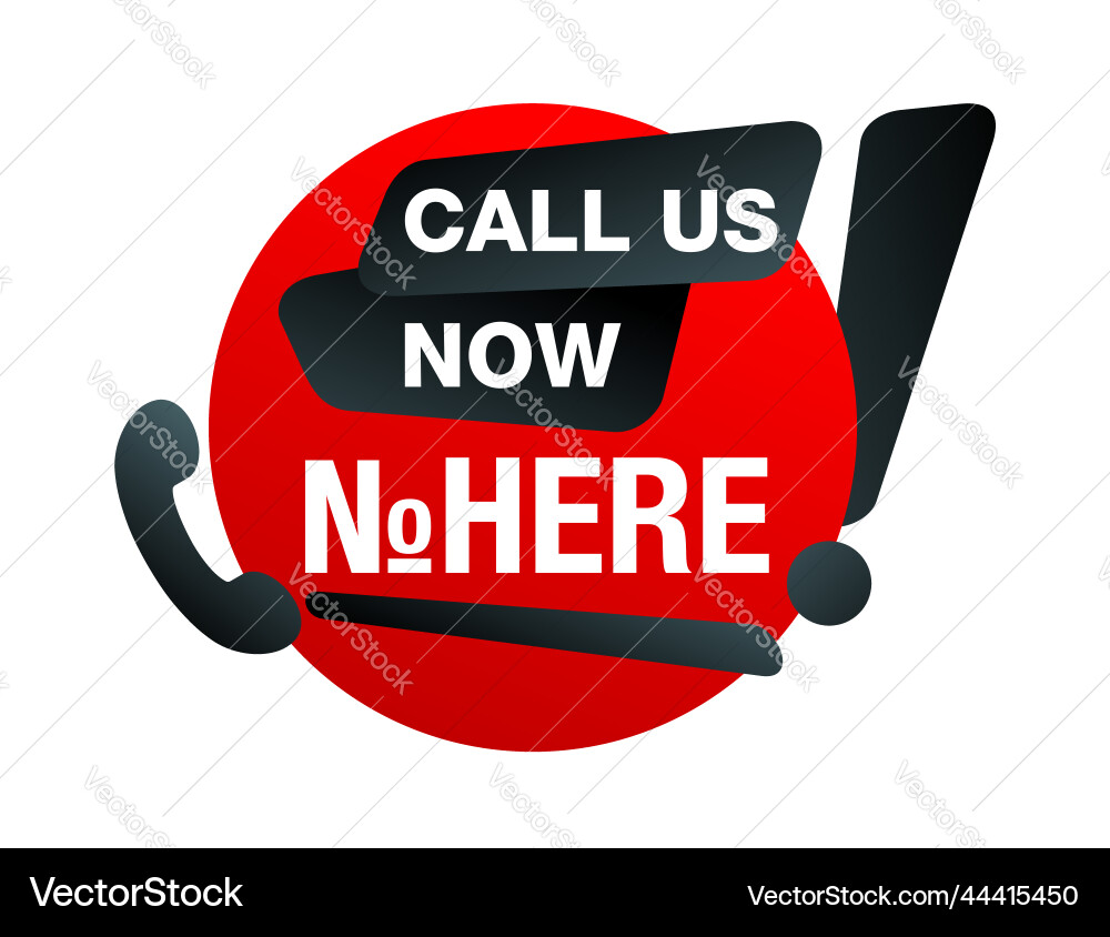 Call us now red button for placing phone number Vector Image