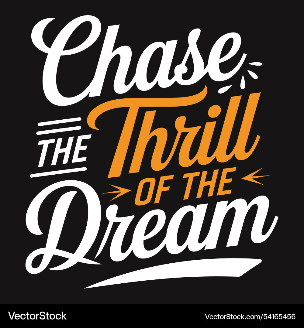 Chase dreams with open arms - inspiring Royalty Free Vector