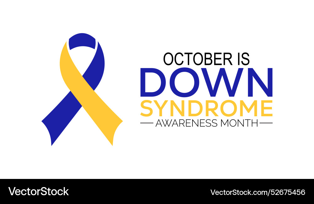 Down syndrome awareness month Royalty Free Vector Image